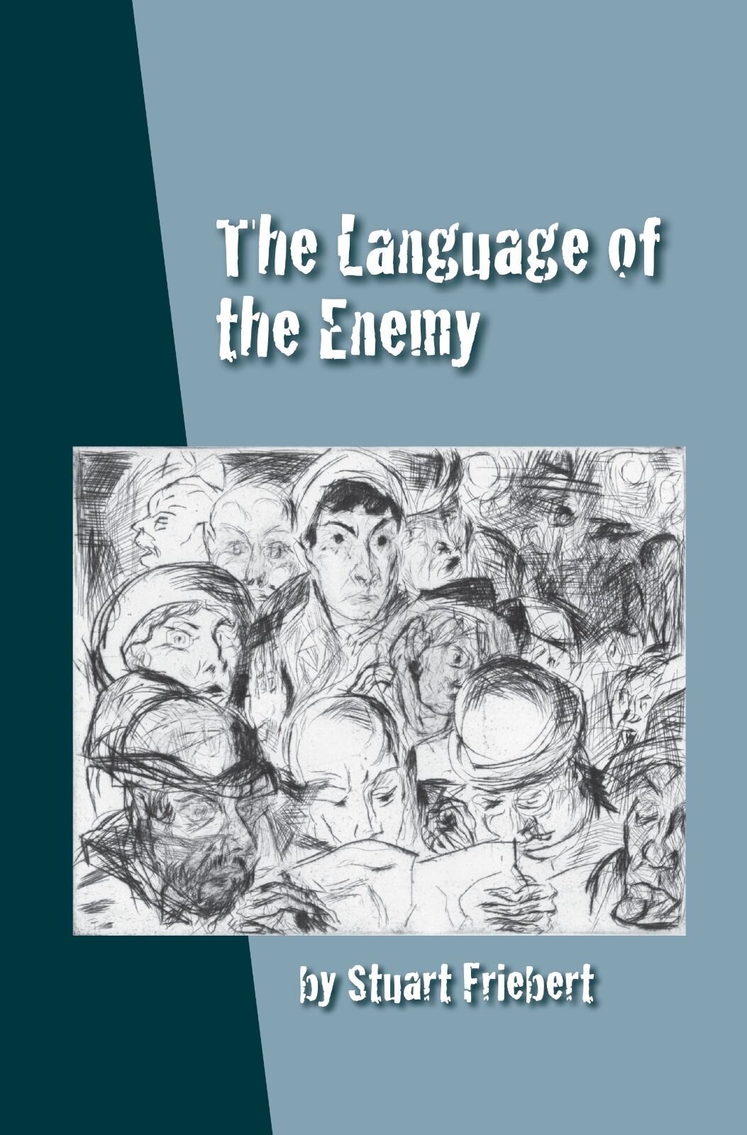 The Language of the Enemy – Black Mountain Press